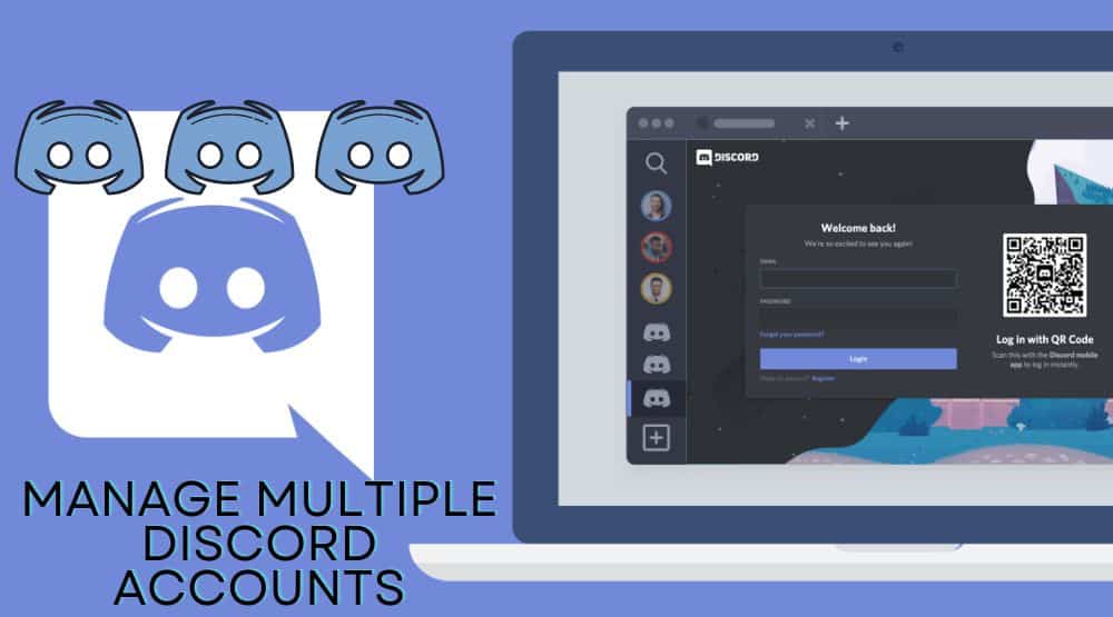 How To Manage Multiple Discord Accounts - Best Proxy Review